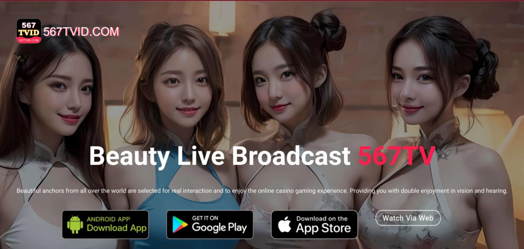 567TV – Aplikasi 567 TV Live Streaming Bar-Bar & Host Panas 24 Jam - 567TV